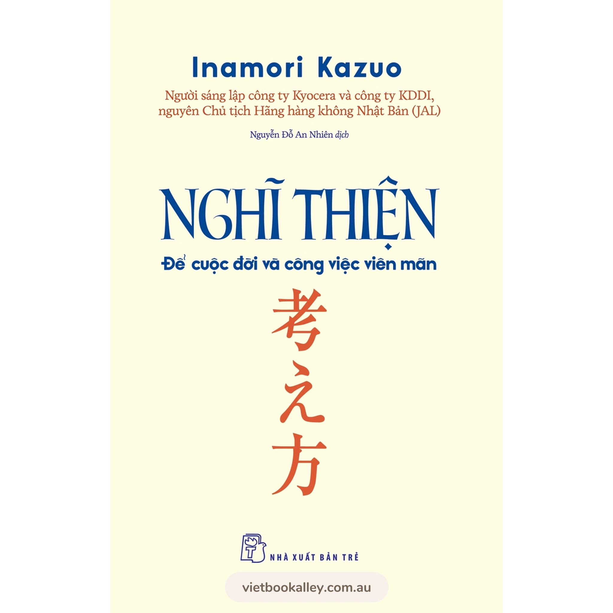Nghĩ Thiện - Inamori Kazuo - Sách tiếng Việt tại Úc & New Zealand ...