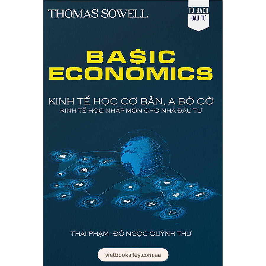 Basic Economics - Thomas Sowell - Sách Việt Nam tại Úc – Viet Book Alley
