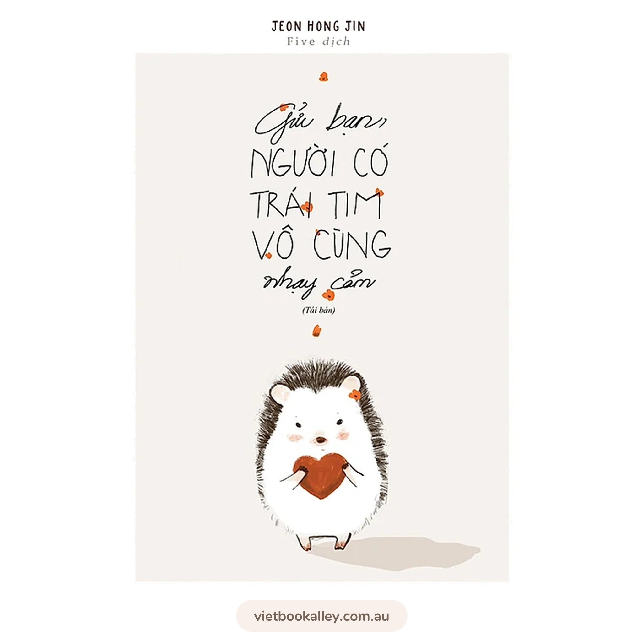 Gửi Bạn Người Có Trái Tim Vô Cùng Nhạy Cảm - Jeon Hong Jin - Sách Nhạc ...