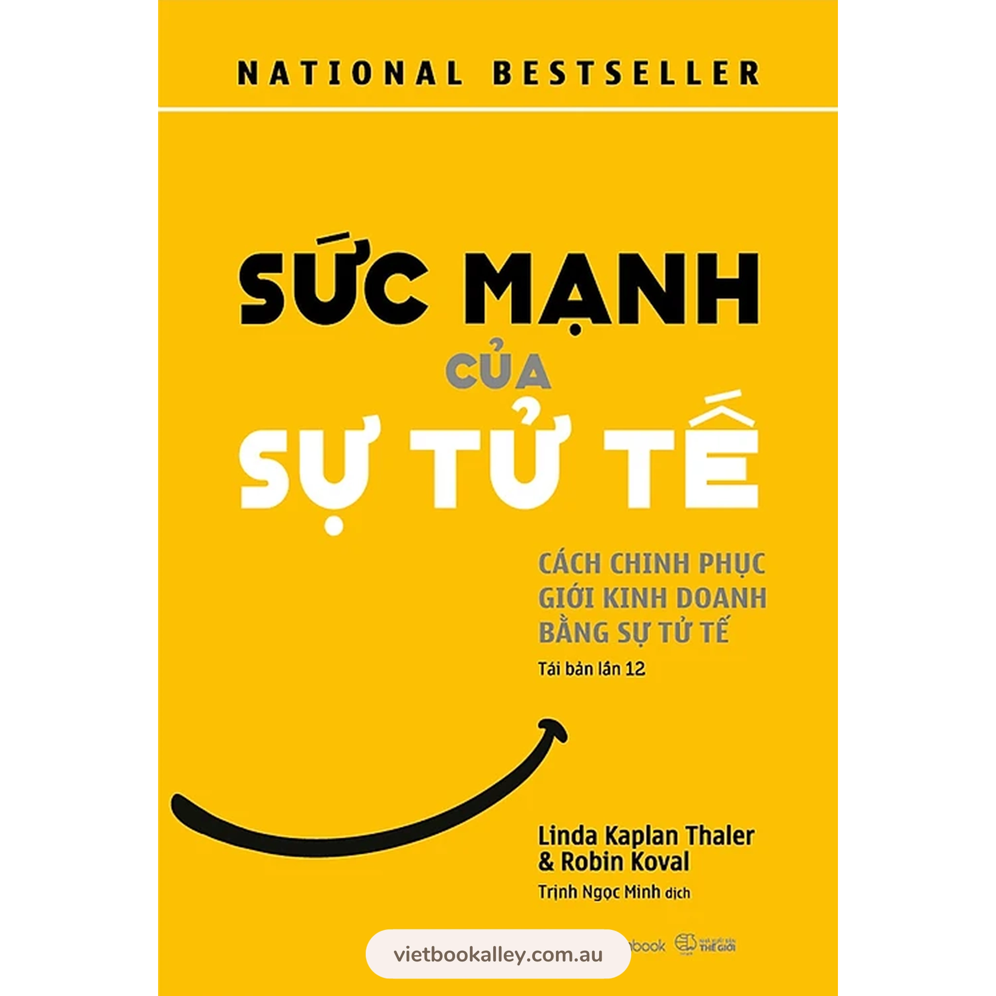 Sức Mạnh Của Sự Tử Tế - Linda Kaplan Thaler, Robin Koval - Sách Nhạc ...