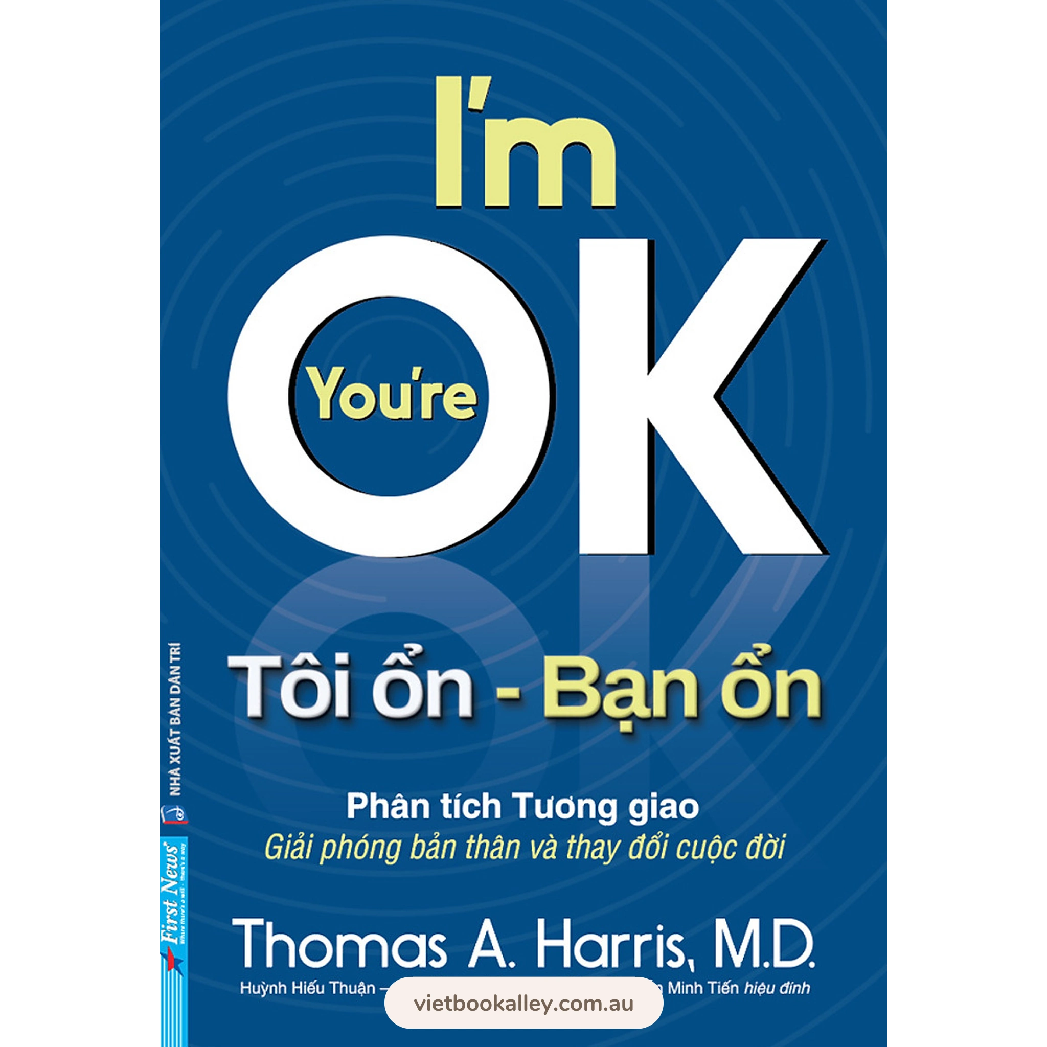 Tôi Ổn - Bạn Ổn - Thomas A. Harris - Sách Nhạc Board Games Việt Nam tại ...